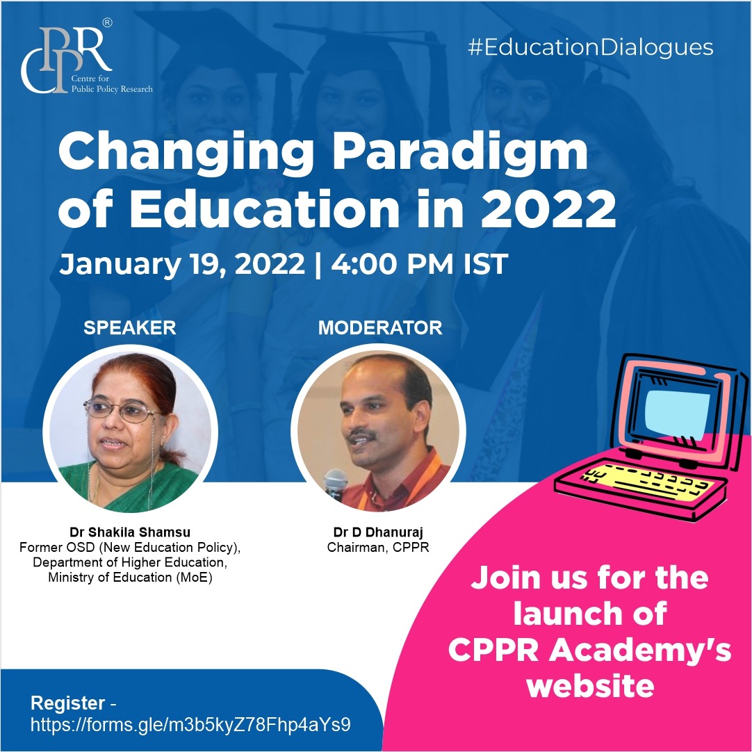 Changing Paradigm of Education in 2022 - Centre for Public Policy ...